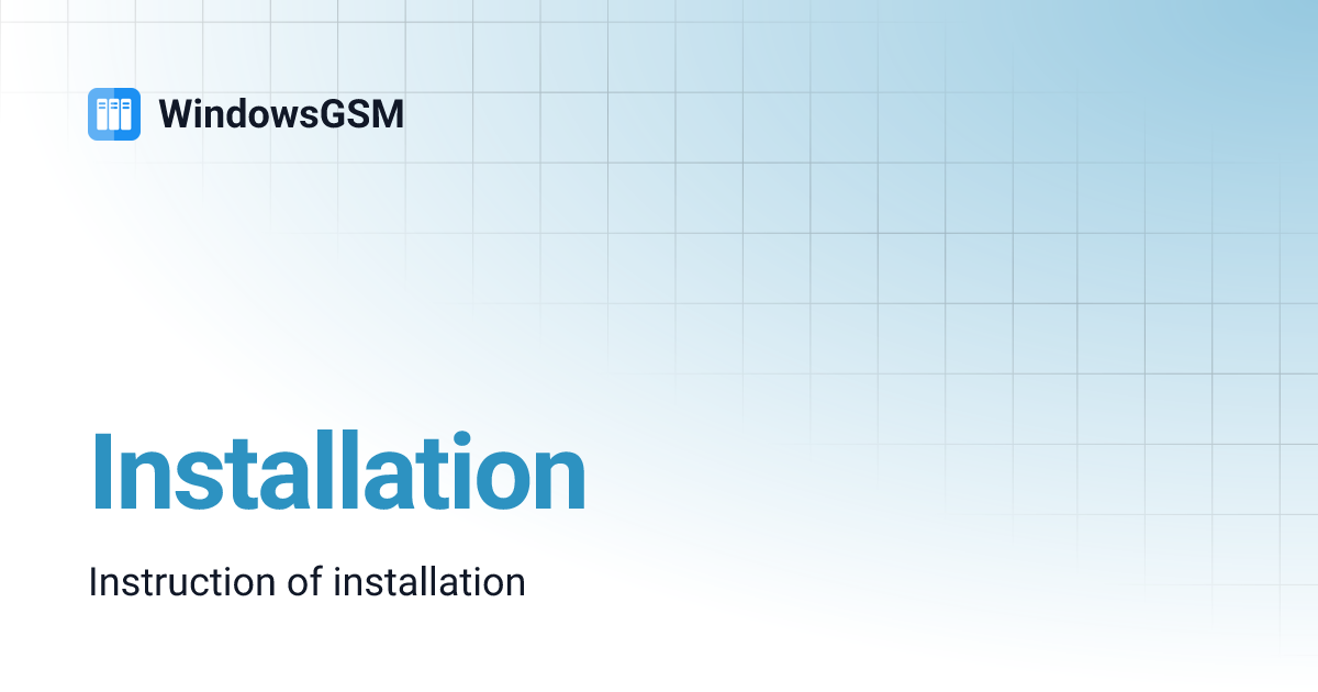 Installation | WindowsGSM