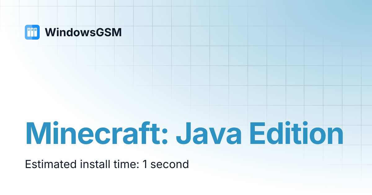 Minecraft: Java Edition | WindowsGSM